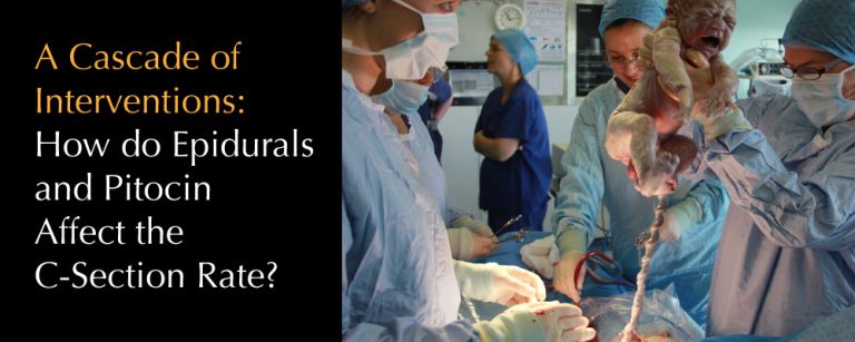 Cascade of Interventions: How do Pitocin and Epidurals Affect the C ...